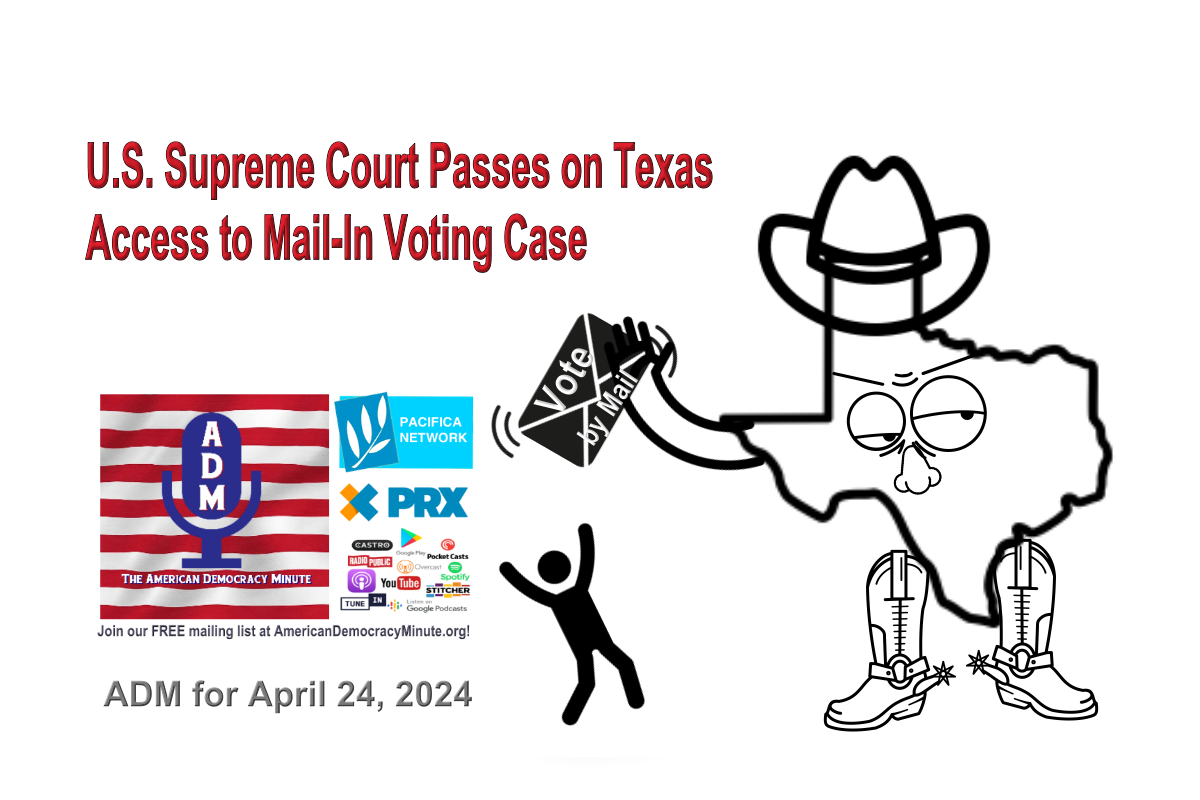 U.S. Supreme Court Passes on Texas Access to Mail-In Voting Case