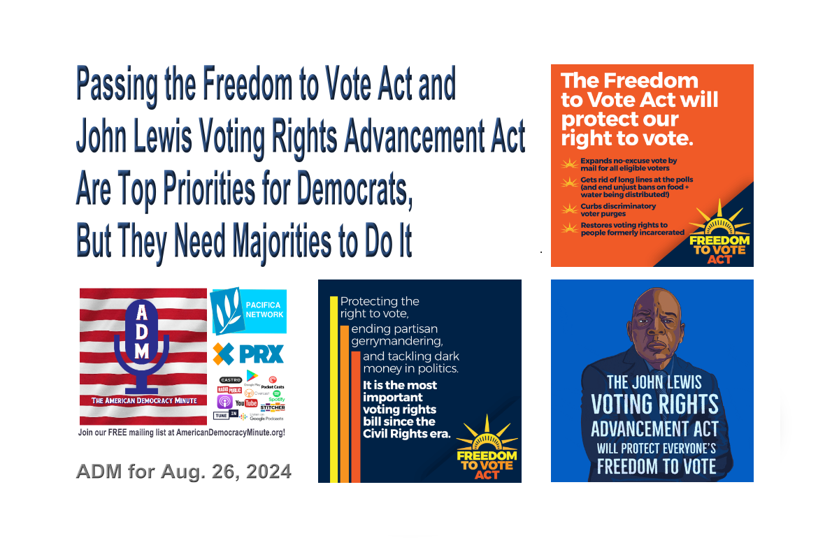 Passing the Freedom to Vote Act and John Lewis Voting Rights ...