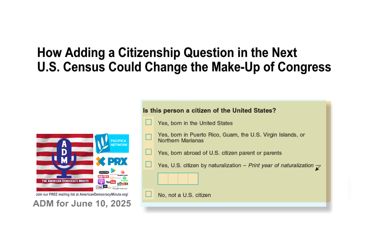 How Adding a Citizenship Question in the Next U.S. Census Could Change ...