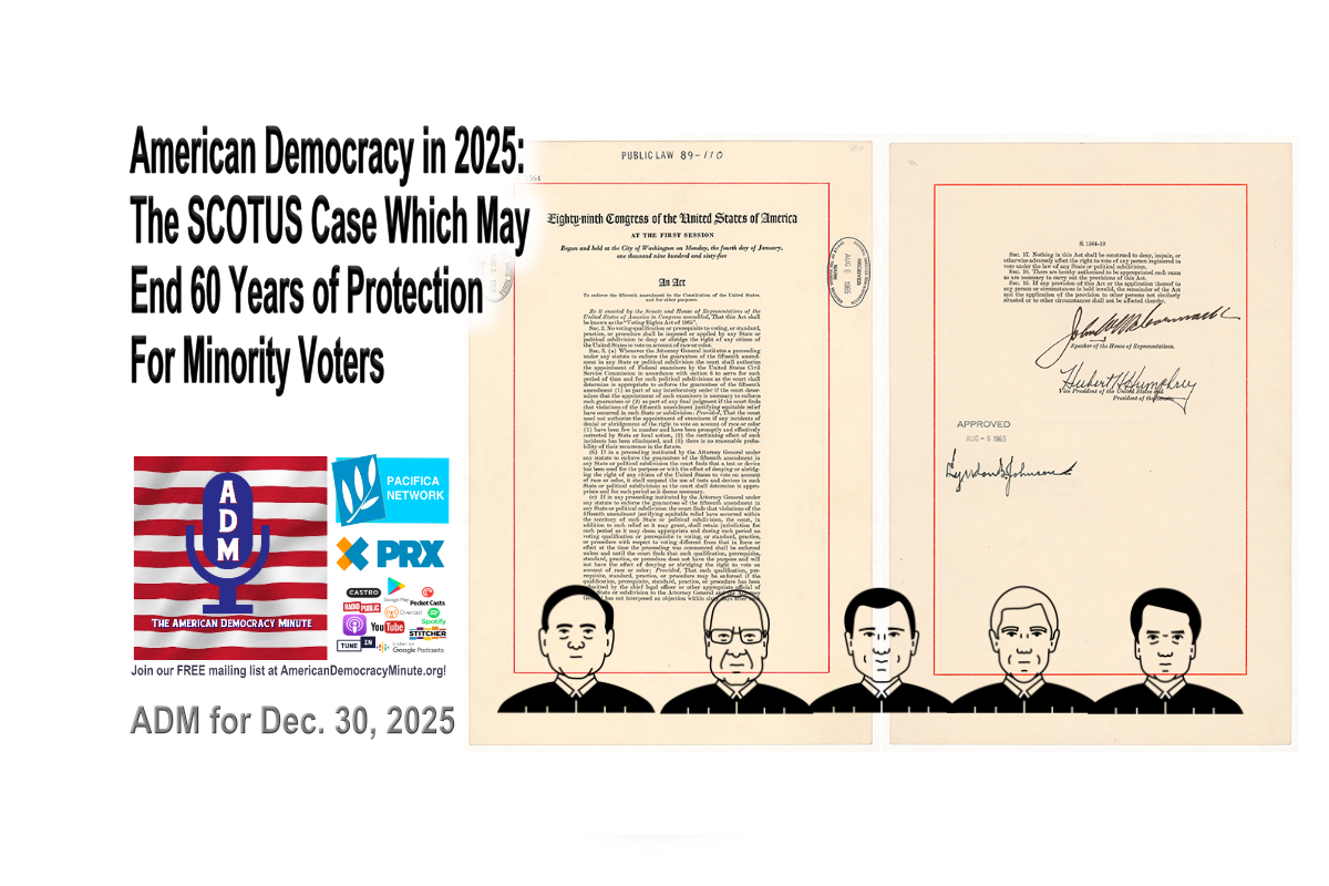 American Democracy in 2025: The SCOTUS Case Which May End 60 Years of ...