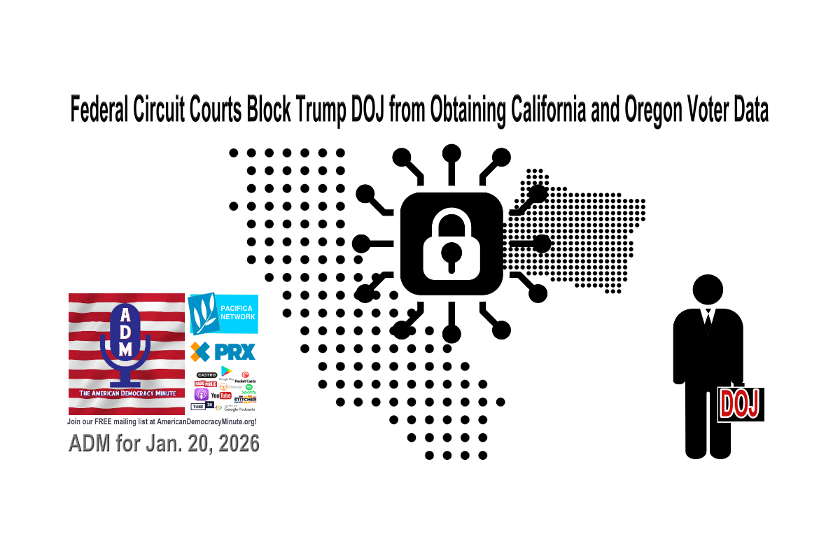 Federal Circuit Courts Block Trump DOJ from Obtaining California and ...