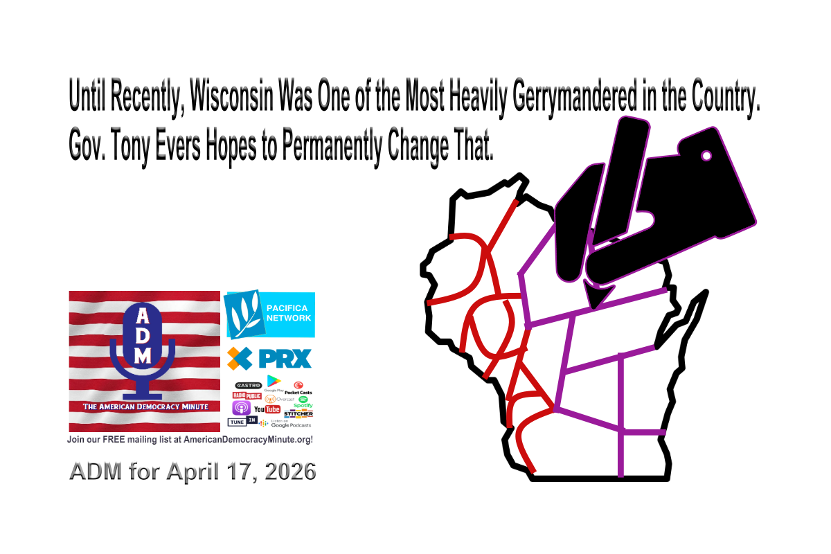 Until Recently, Wisconsin Was One of the Most Heavily Gerrymandered in ...