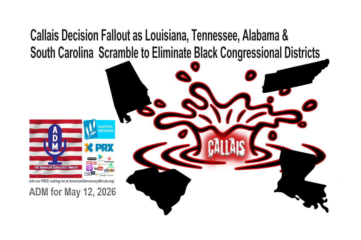 Callais Decision Fallout as Louisiana, Tennessee, Alabama & South ...