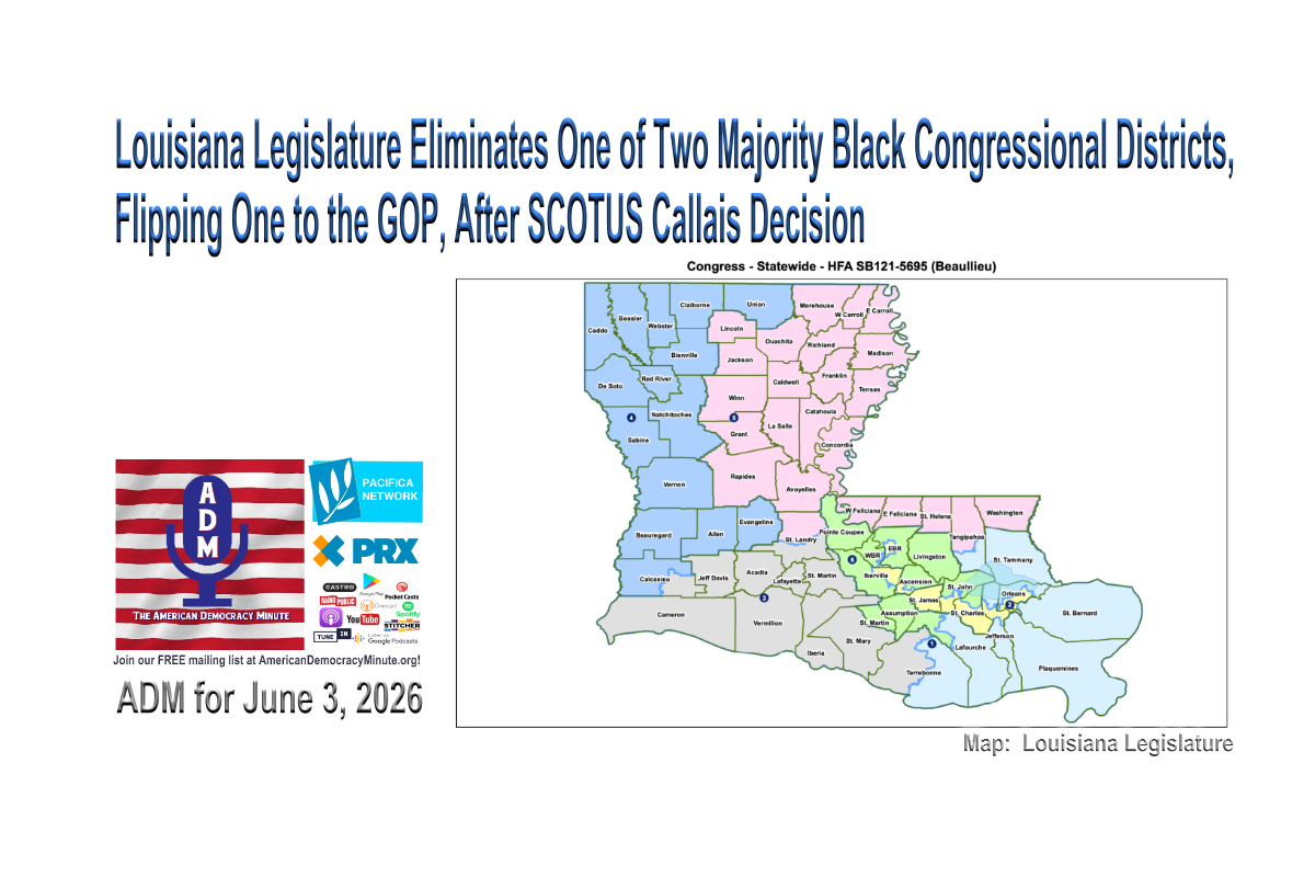 Louisiana Legislature Eliminates One of Two Majority Black ...